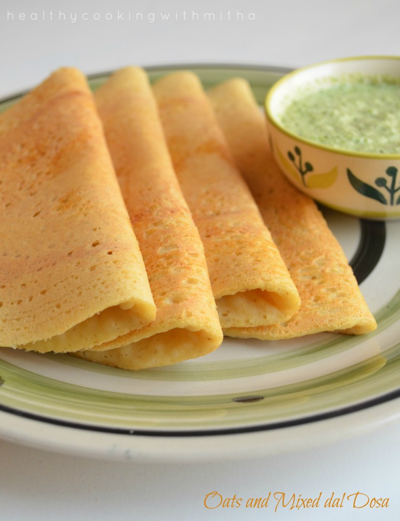 Oats and Mixed dal dosa | Healthy cooking with Mitha