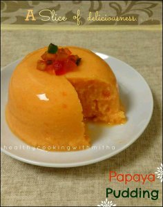 Easy Papaya pudding | Healthy cooking with Mitha