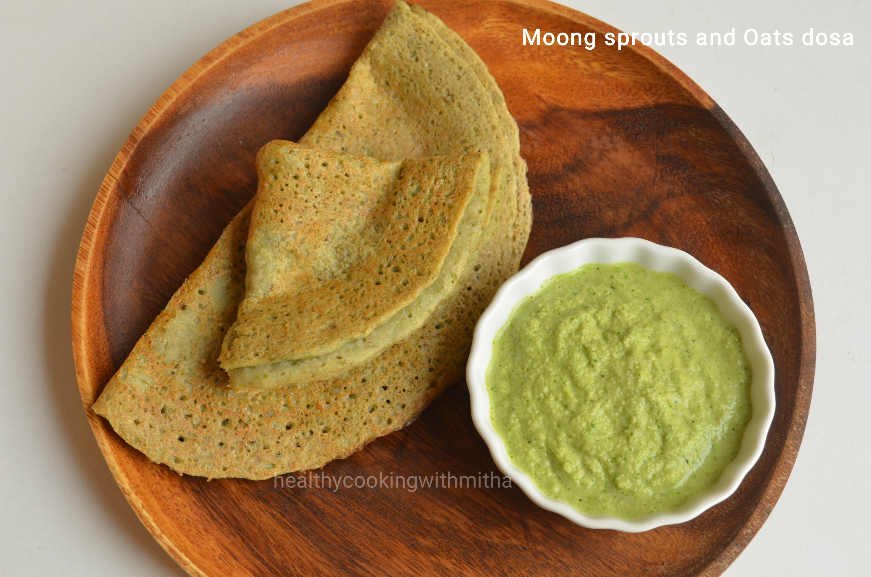 Moong sprouts and Oats dosa | Healthy cooking with Mitha