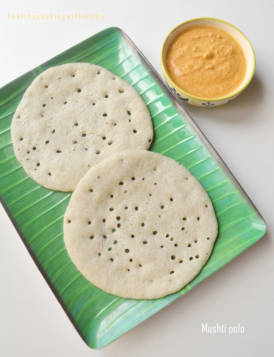 Mushti Polo | Traditional Konkani style soft dosa | Healthy cooking ...