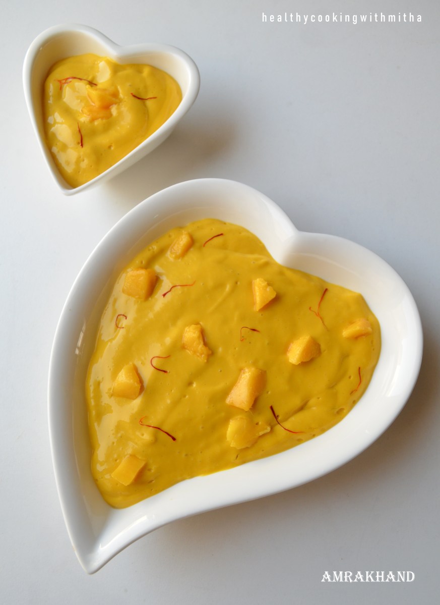 Amrakhand | Mango Shrikhand | Easy Mango dessert | Healthy cooking with ...